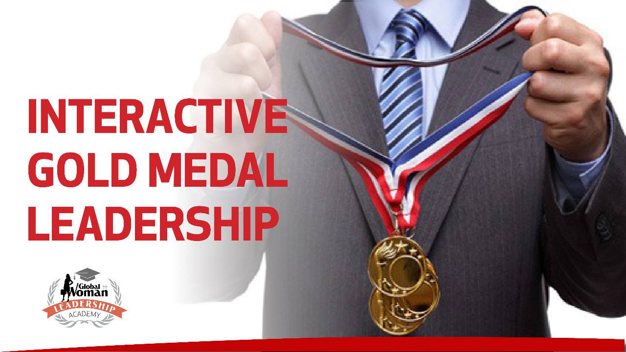 INTERACTIVE: Gold Medal Leadership | Global Woman Academy